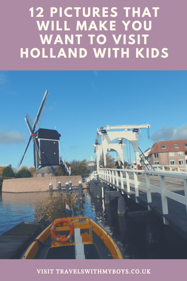 12 Pictures That Will Make You Want To Visit Holland With Kids ...